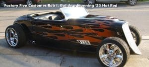 Factory Five Customer Rob I. Builds a Stunning '33 Hot Rod - Factory ...