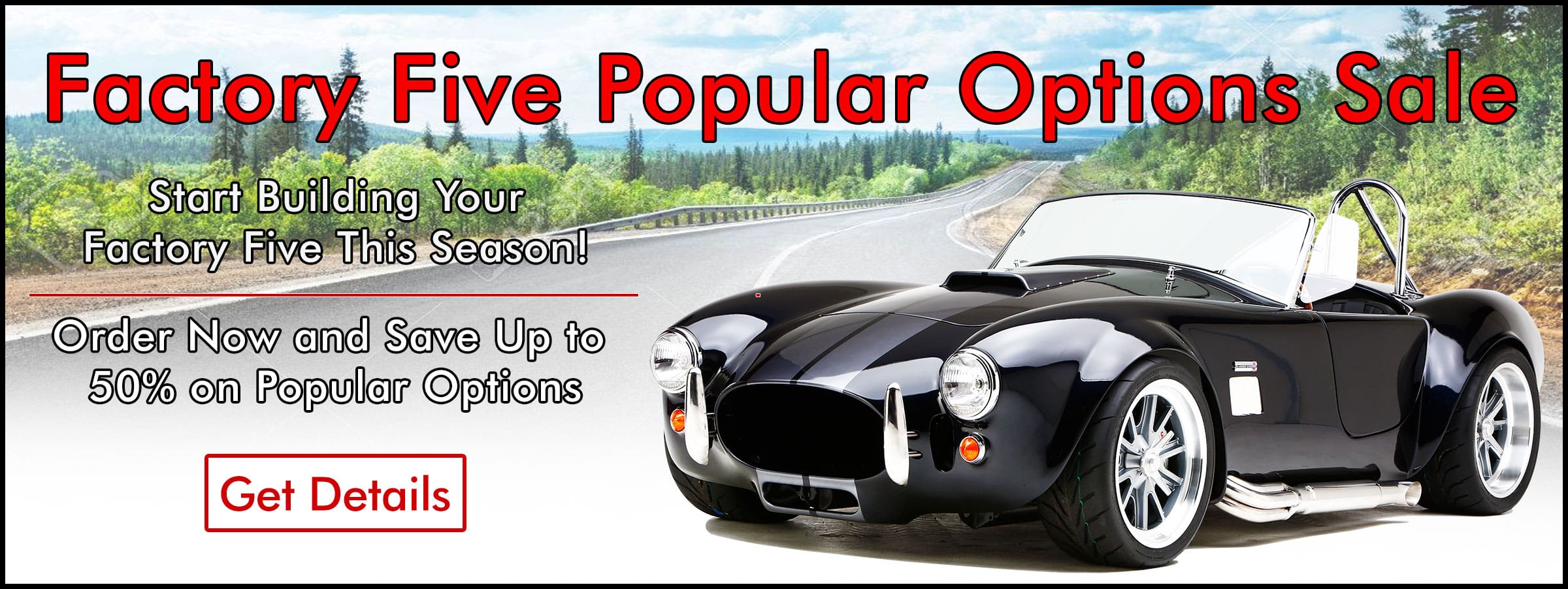Build Your Own Car - Roadster, Hot Rod, & Supercar - Factory Five Racing